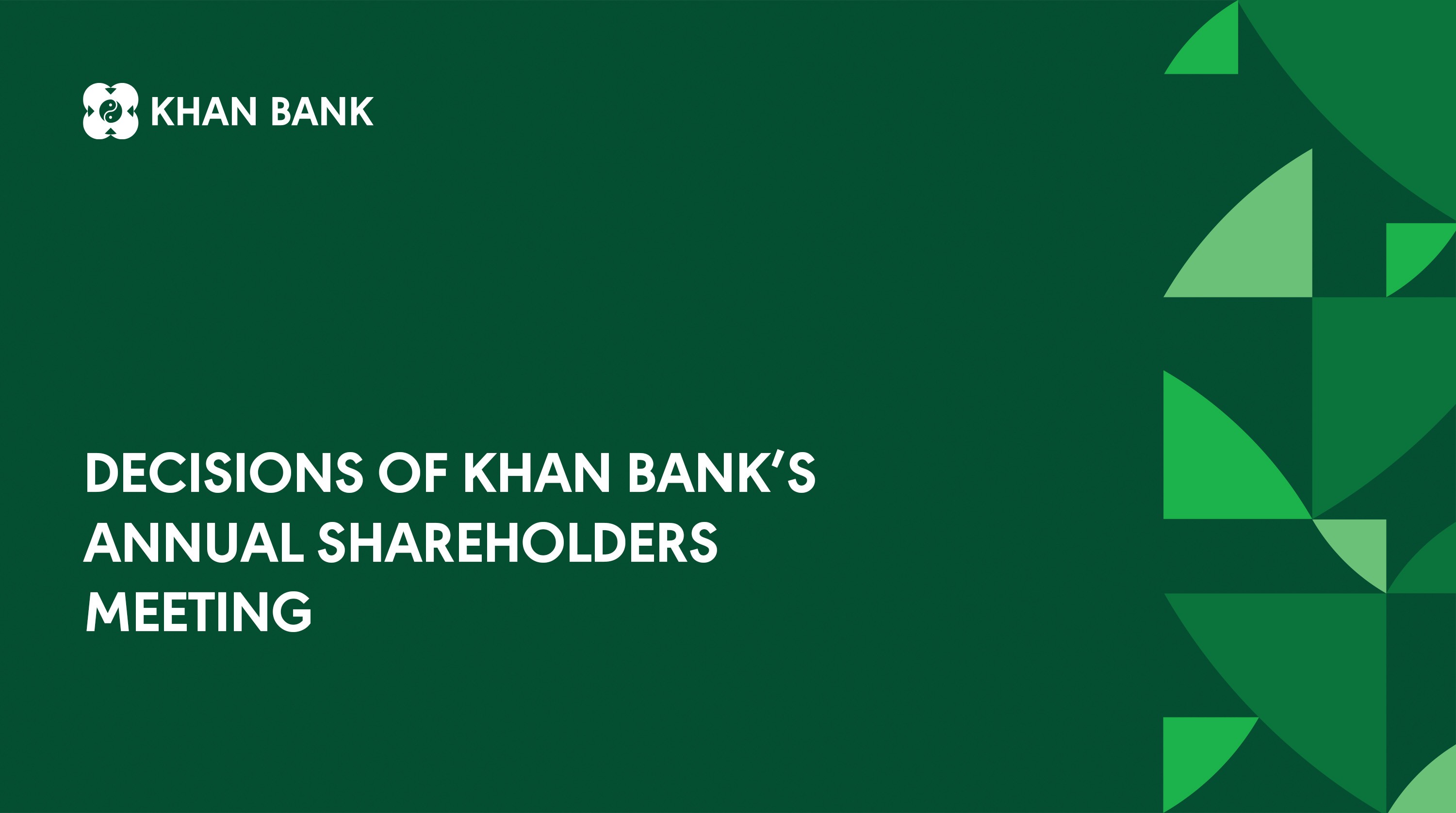 Khan Bank JSC convened its Annual Shareholders Meeting
